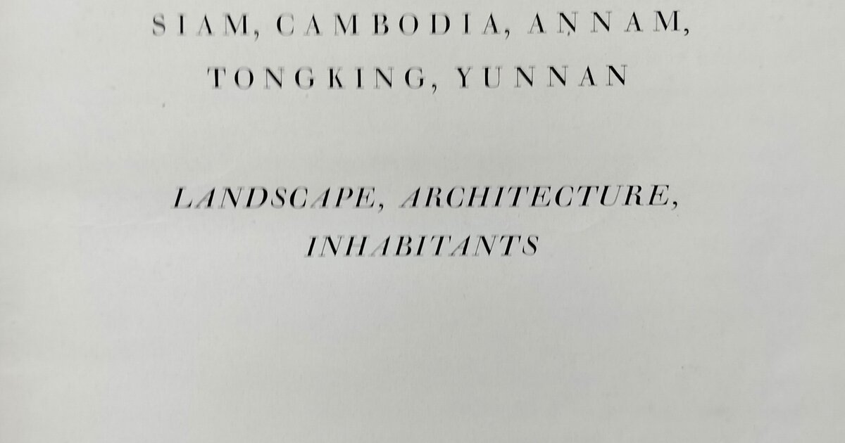 Burma, Ceylon, Indo-China. Siam, Cambodia, Annam, Tongking, Yunnan ...