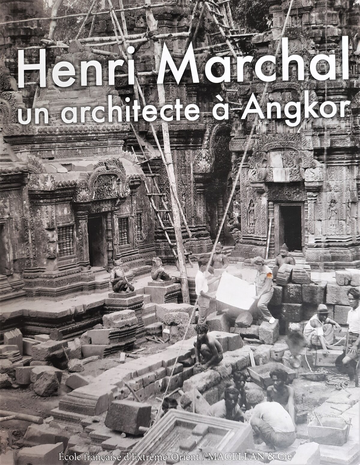 Henri Marchal, un architecte à Angkor - Angkor Database