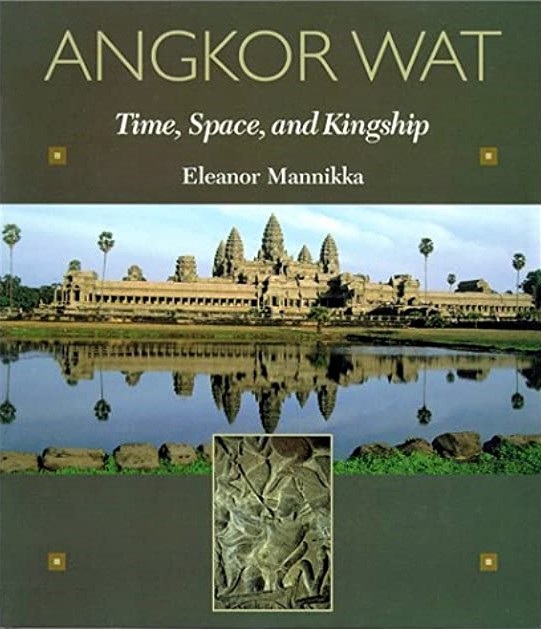 Angkor Wat, Time Space and Kingship - Angkor Database